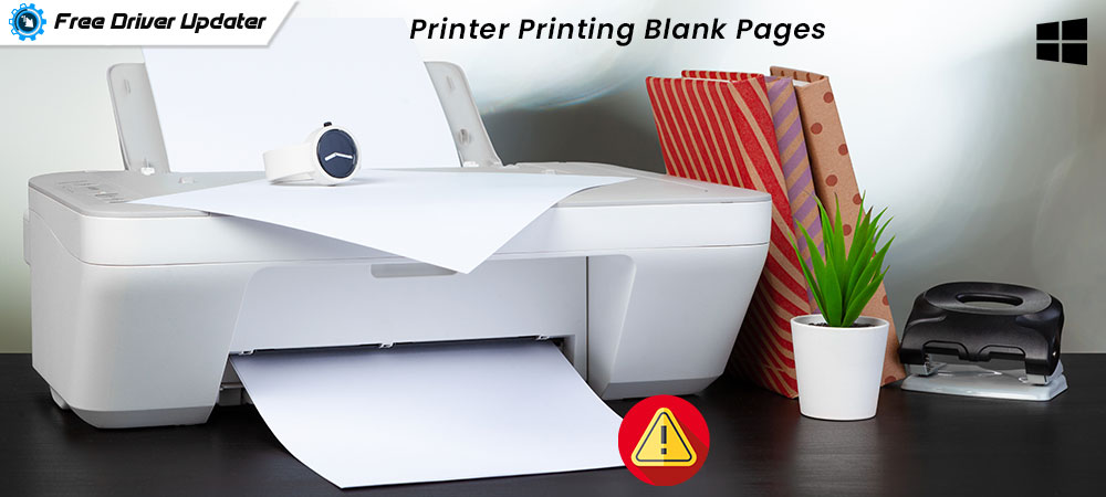 How To Fix Printer Printing Blank Pages On Windows Easy Solutions 